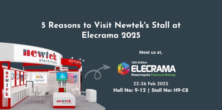 5 Reasons You Should Visit Newtek’s Stall at ELECRAMA 2025 - Newtek ...